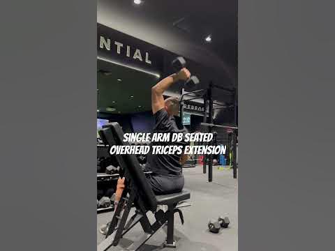 Single Arm Db Seated Overhead Triceps Extension - YouTube