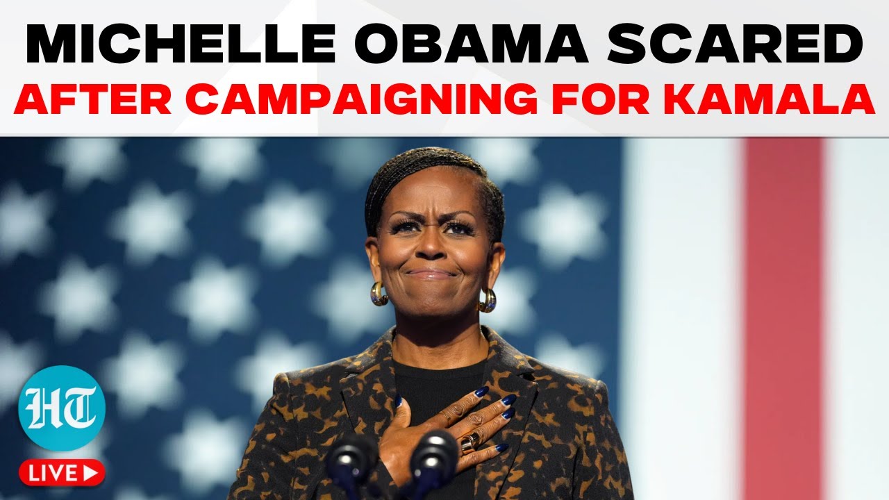 LIVE | Michelle Obama Worried, Scared After Campaigning For Kamala ...