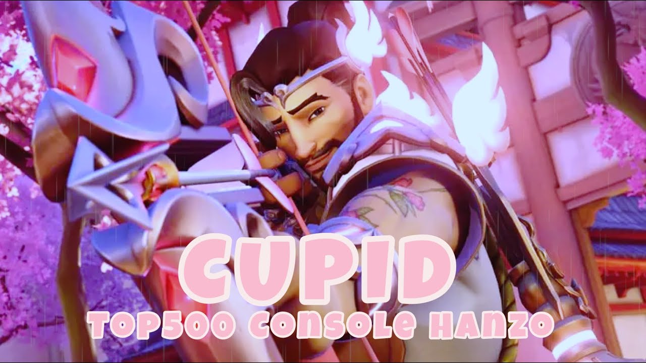 Cupid 💘 Top 500 Hanzo Montage - YouTube
