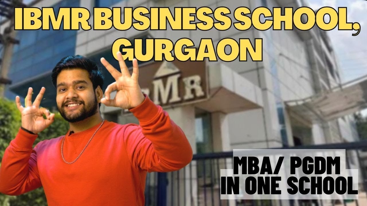 IBMR Business School, Gurgaon | MBA/PGDM in IBMR | Which is Best ...