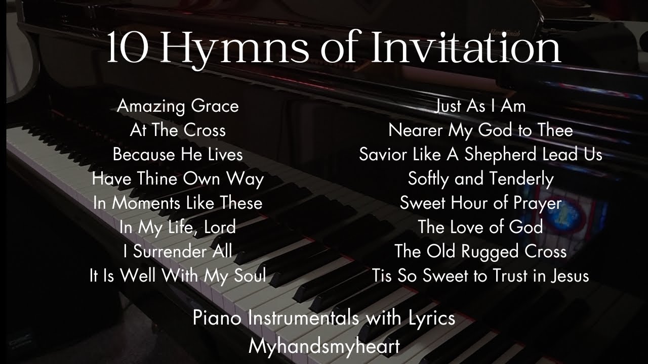Hymns of Invitation and Response - 16 Class Hymns on Piano for the ...