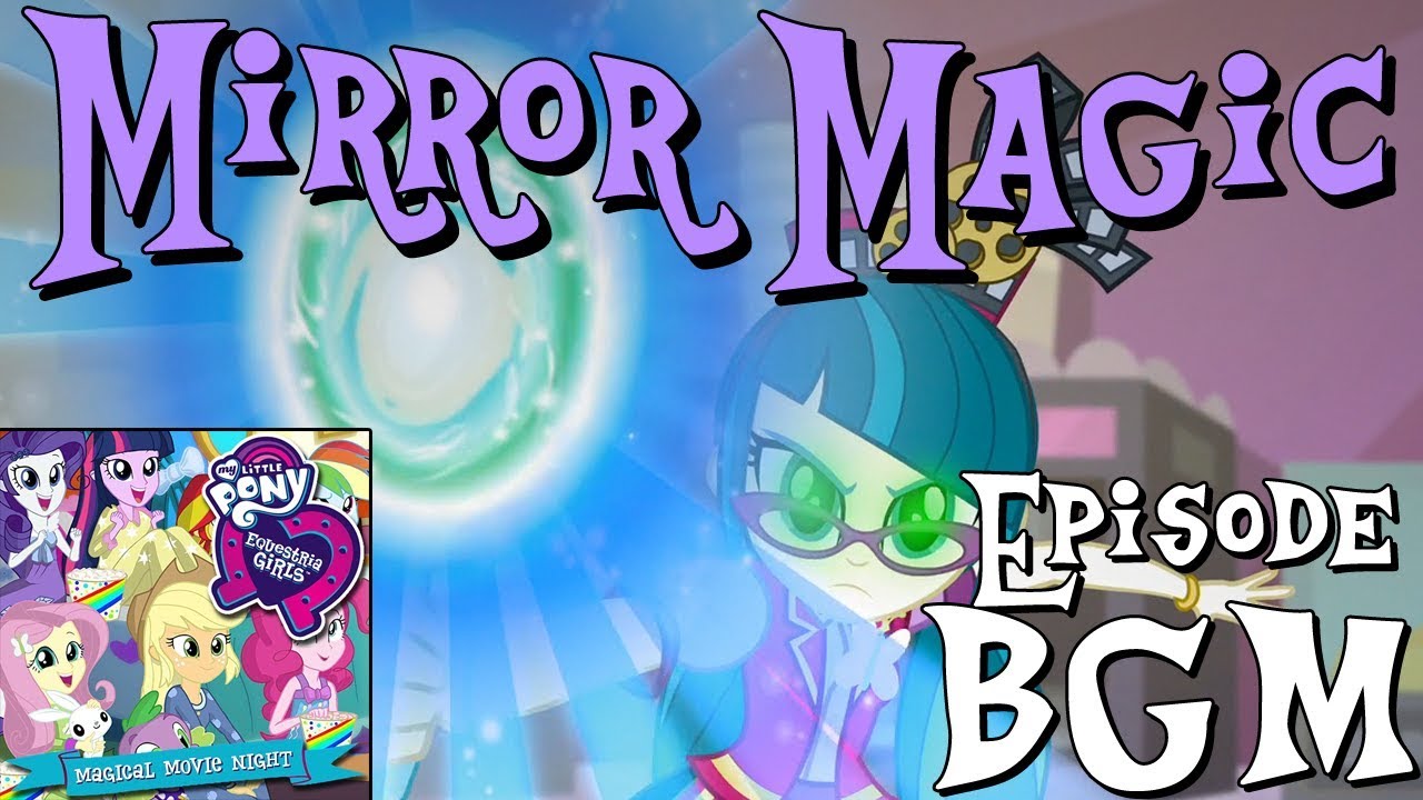 “Magical Movie Night Theme” - MLP: Equestria Girls - Magical Movie ...