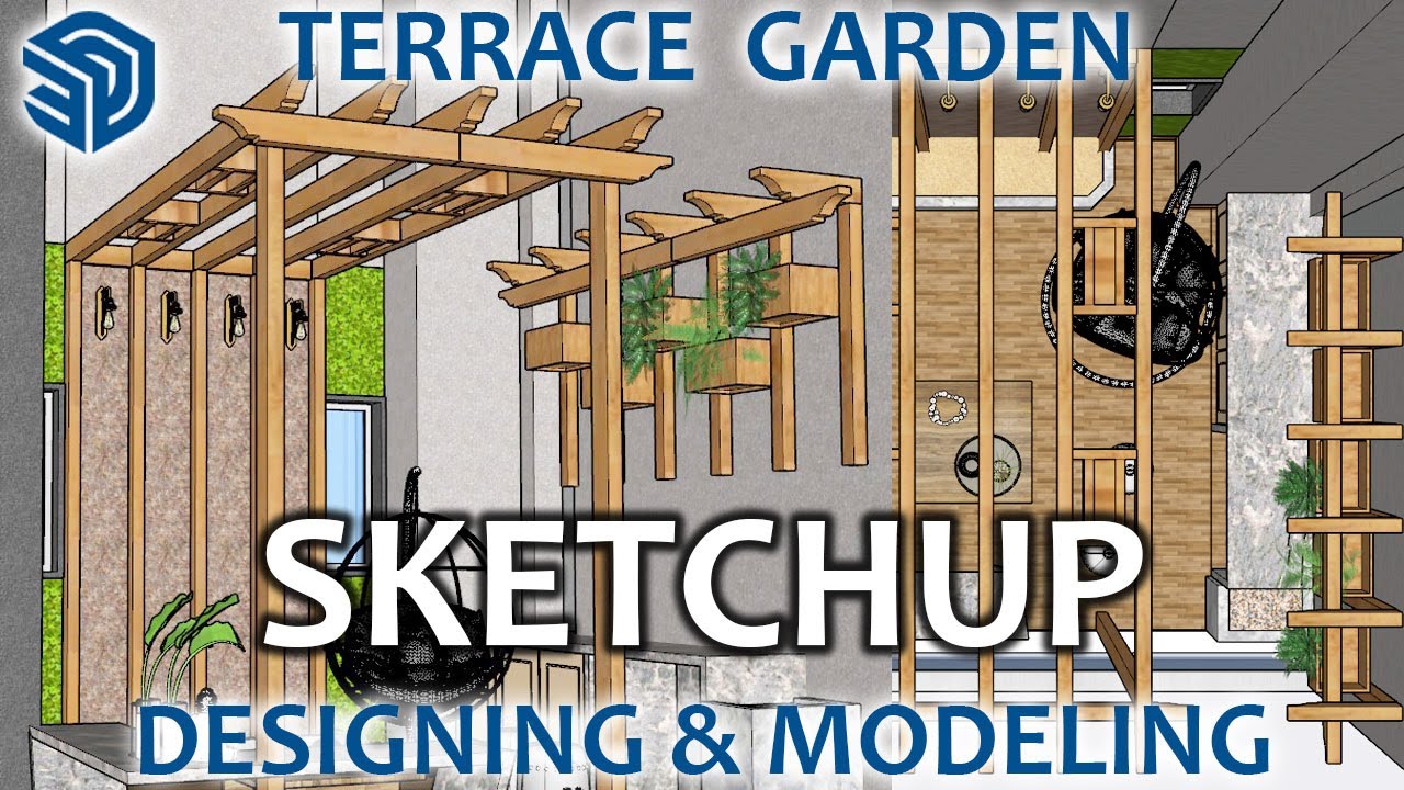 Terrace Garden Design and Modeling With Sketchup - Time laps - YouTube