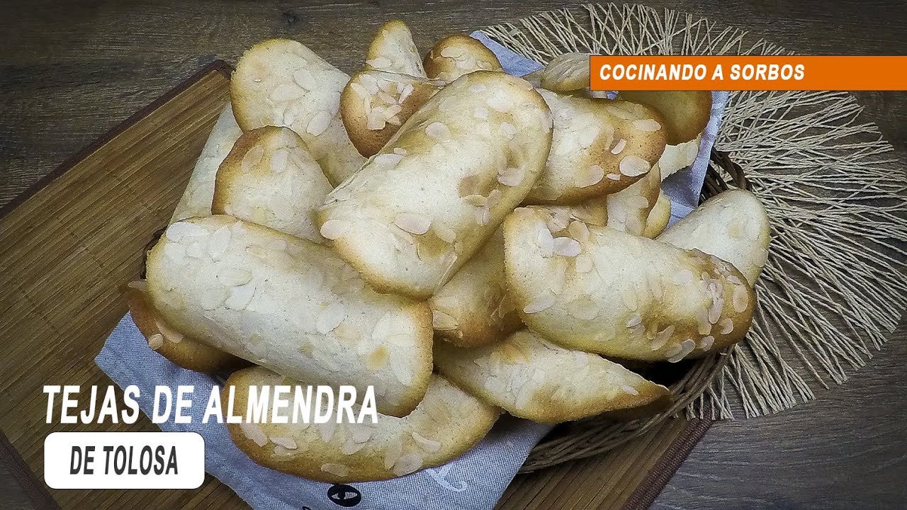 TEJAS DE ALMENDRA DE TOLOSA | RECETA TRADICIONAL | recetas dulces ...