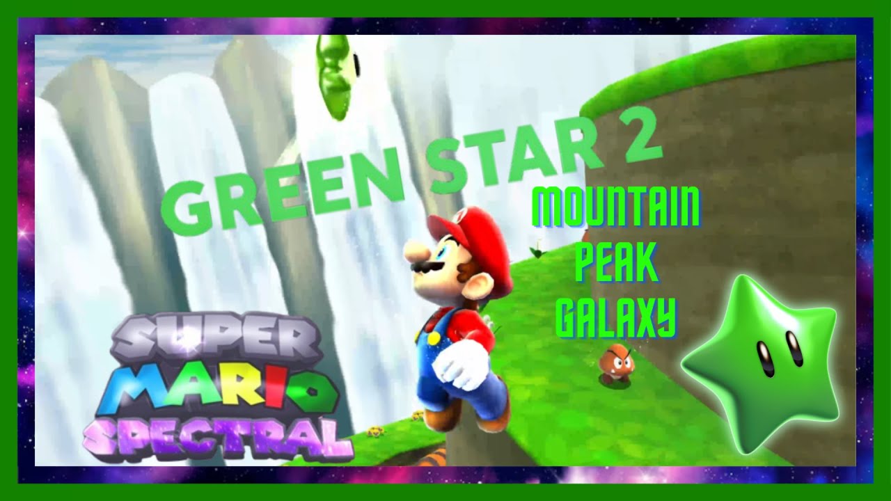 [Super Mario Spectral V1.6] Mountain Peak Galaxy | Green Star 2 - YouTube