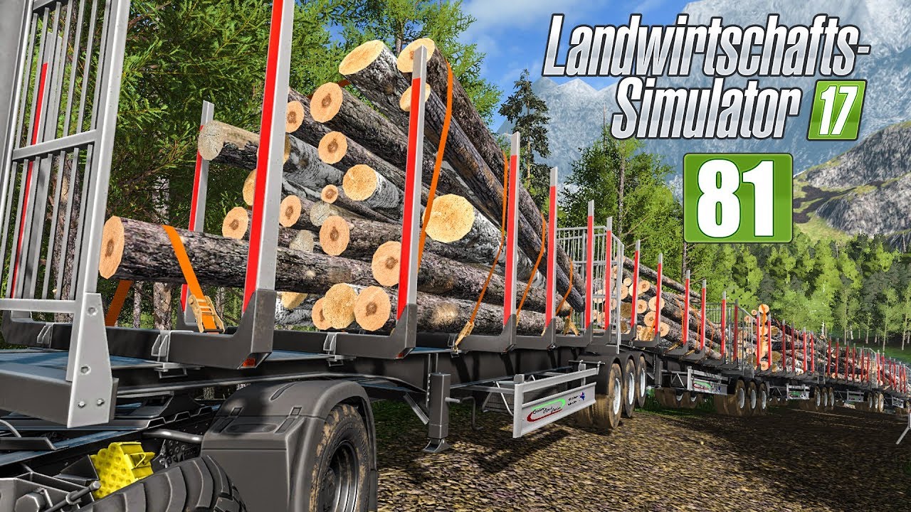 LS17 Forst #81 - Beladung der FORST-Anhänger! I LANDWIRTSCHAFTS ...