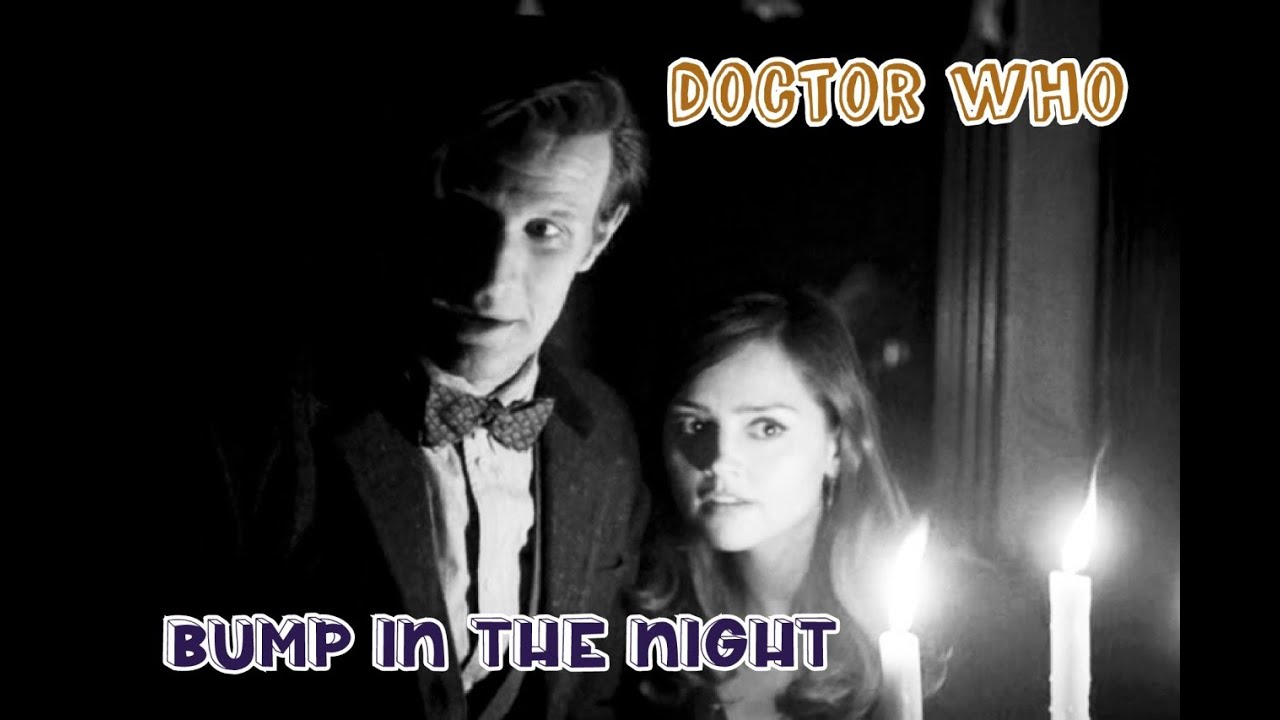 Doctor Who // Bump in the Night (FLASH WARNING) - YouTube