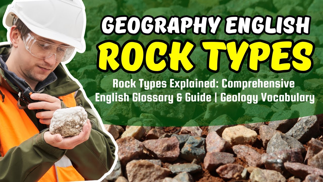 Geology Rocks Types Of Rock English Glossary Essential Wordlist Geology Rocks Types Of Rock English Glossary Essential Wordlist