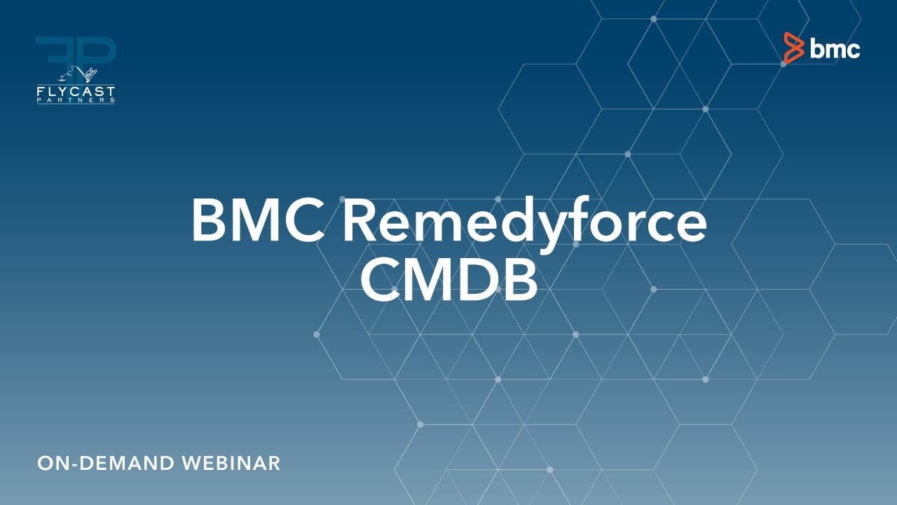 Flycast Partners | BMC RemedyForce CMDB - YouTube
