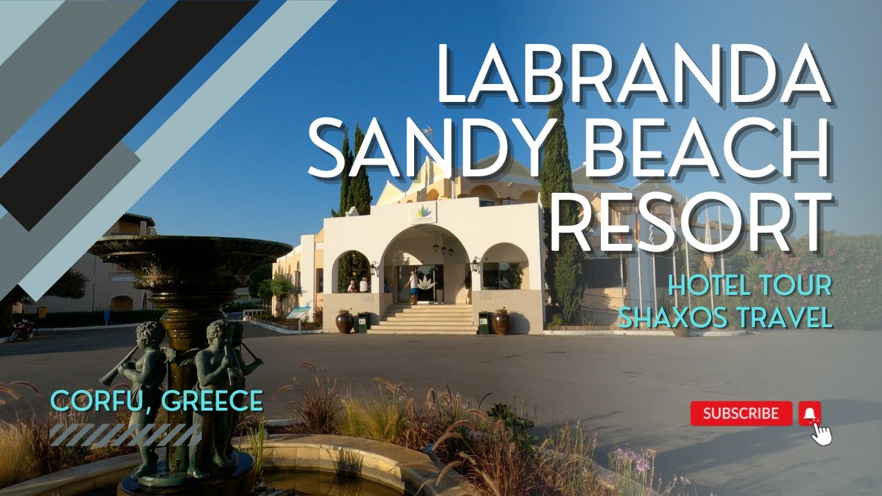 Labranda Sandy Beach Resort Corfu, Greece - Hotel Tour - YouTube