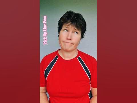 Pick Up Line Pam 🌹 - YouTube