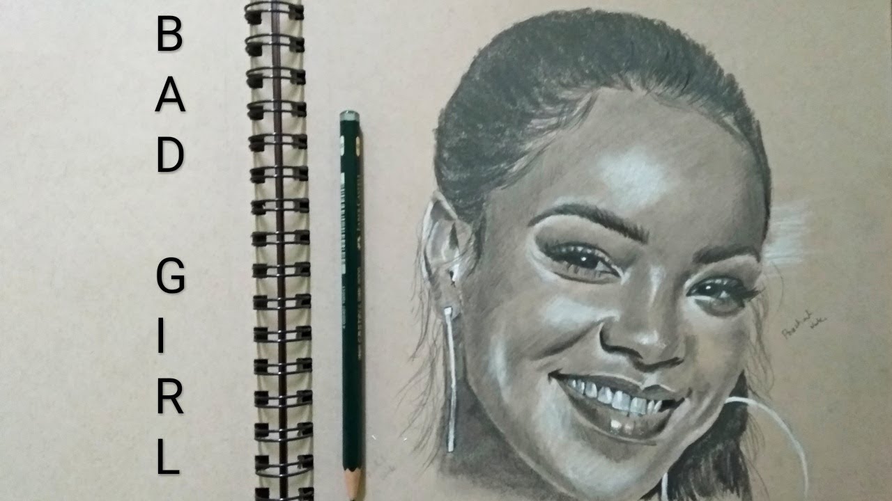 BAD GIRL | DRAWING OF RIHANNA - YouTube