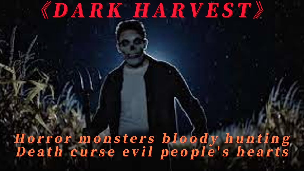 Horror monsters bloody hunting, death curse evil people's hearts - YouTube