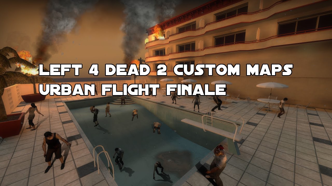 Left 4 Dead 2 Custom Maps Urban Flight Finale - YouTube