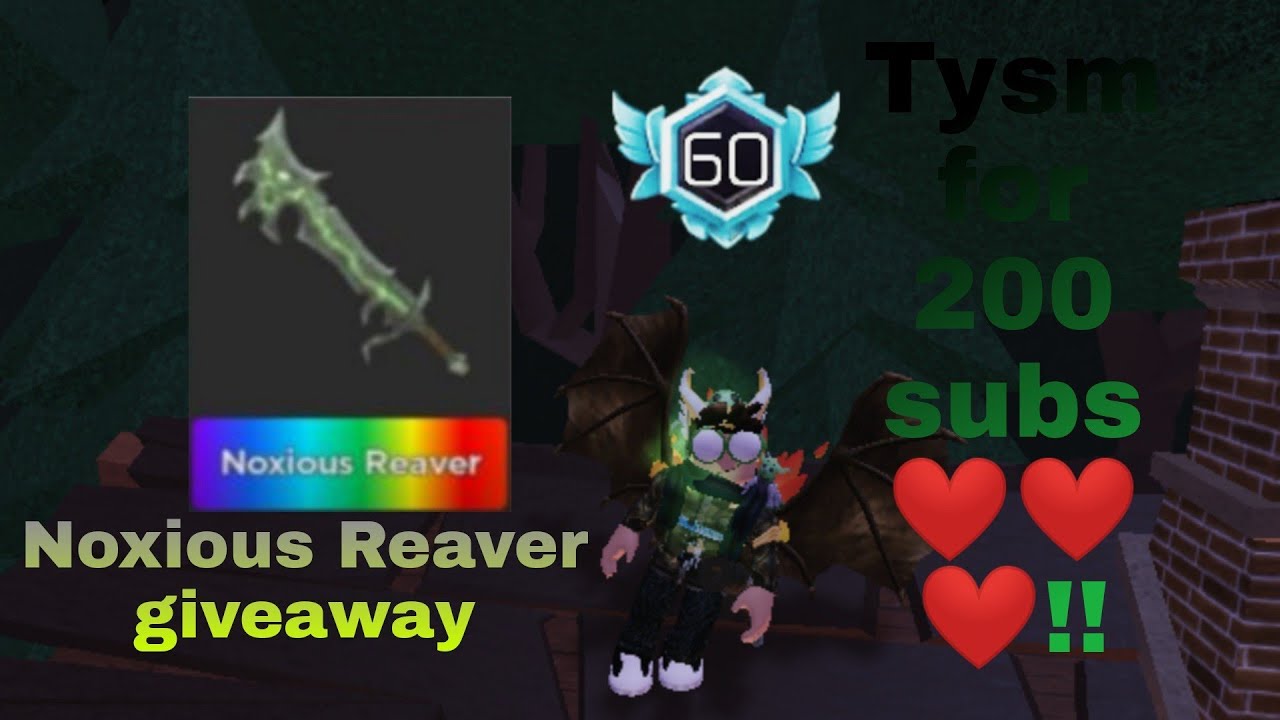 [ENDED] Noxious Reaver giveaway. TYSM FOR 200 SUBS ️ ️!! || 🔪 Survive ...