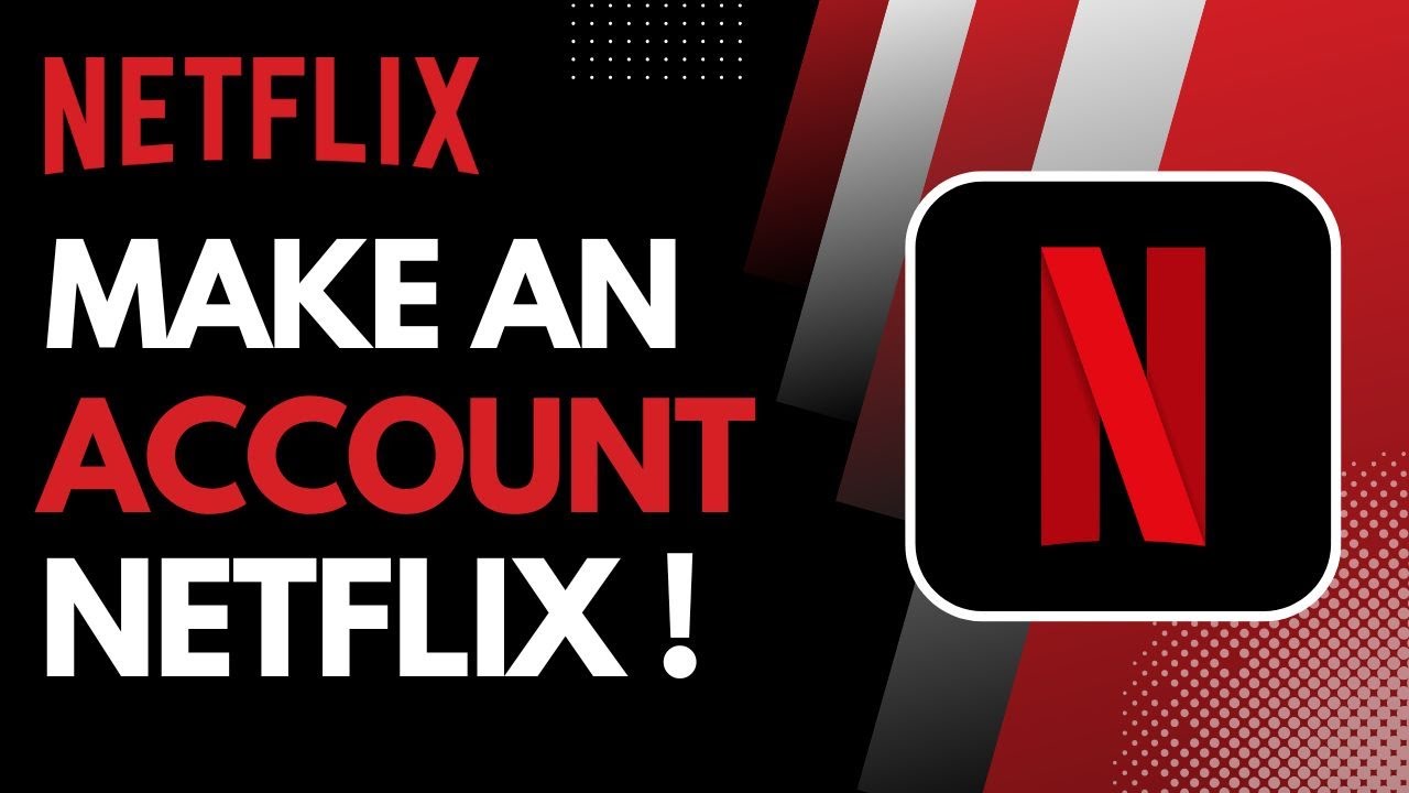 How to Make a Netflix Account ! - YouTube