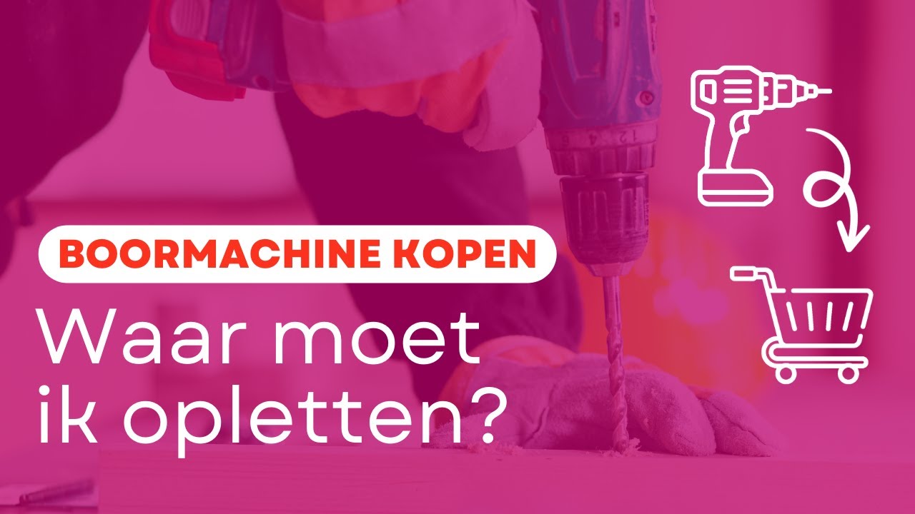 Waar moet je op letten bij het kopen van een boormachine? - YouTube