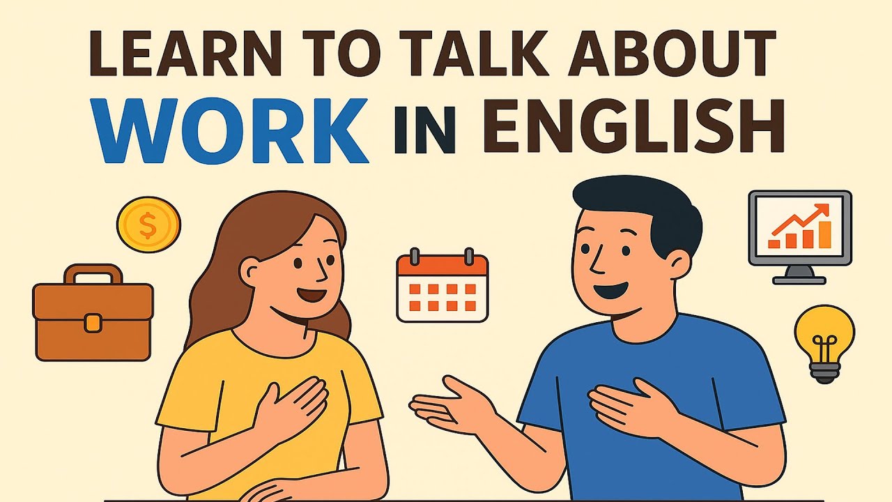 Learn to Talk About Work in English | Real Life English Conversation ...