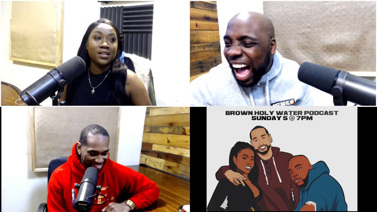 Brown Holy Water Podcast s4 ep5 - YouTube