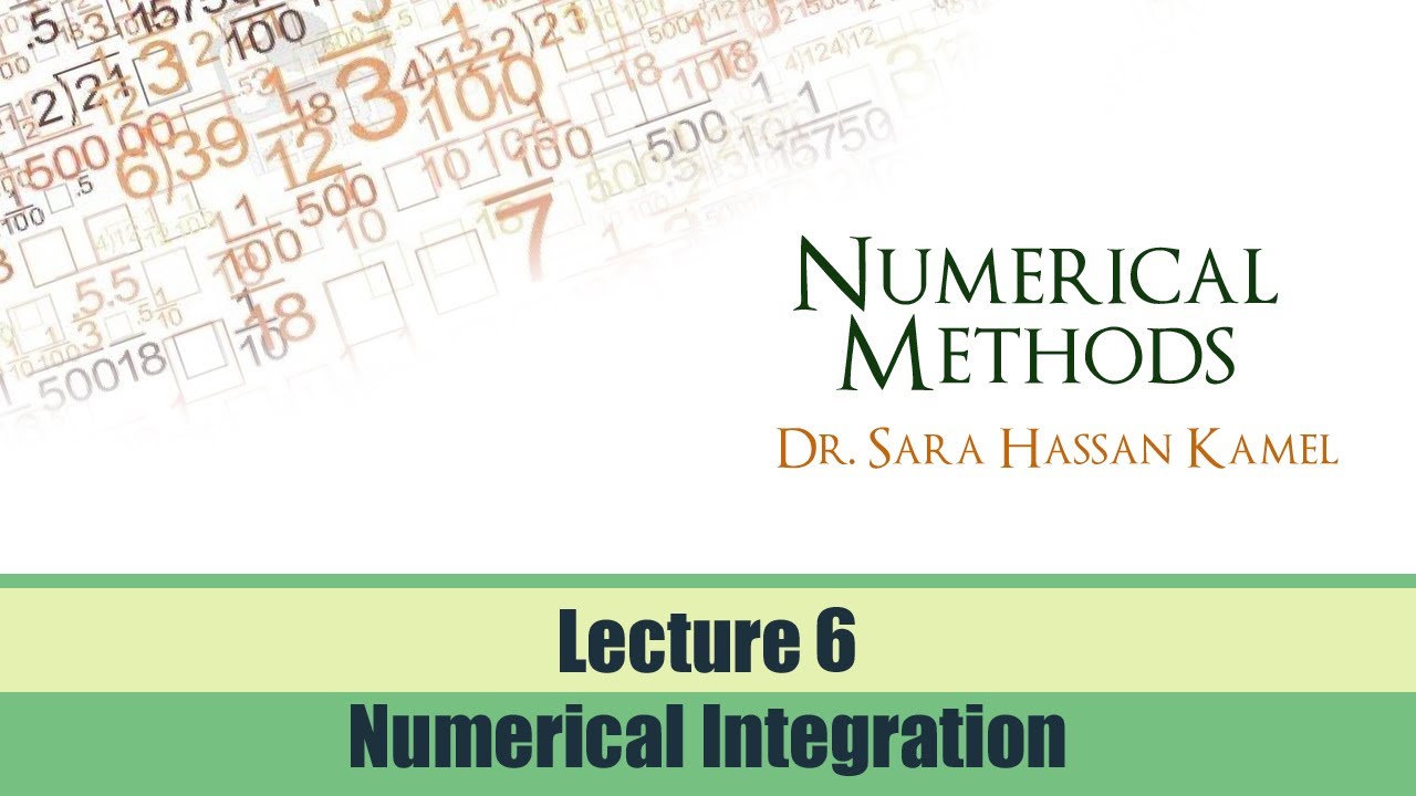 [Numerical Methods] Lecture 6: Numerical Integration - YouTube