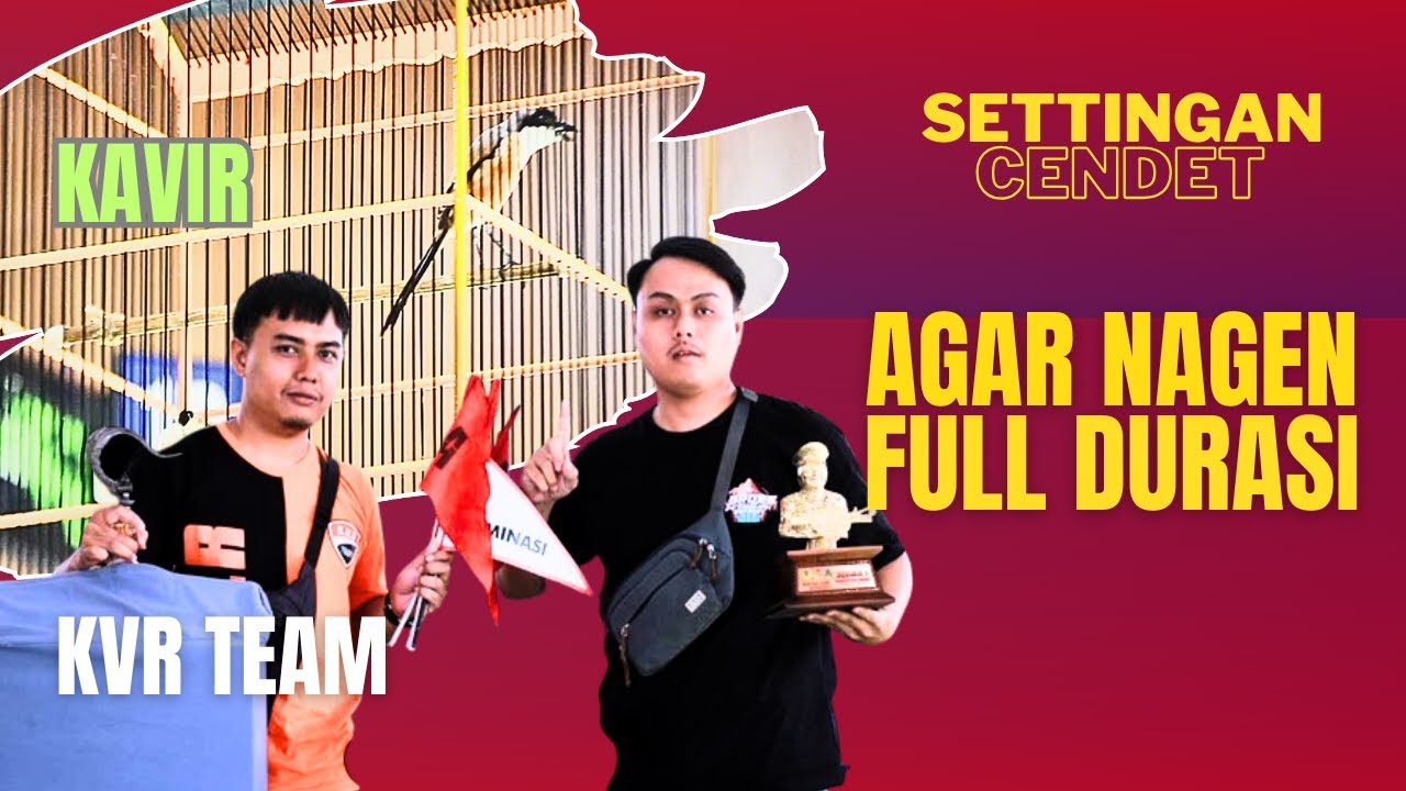 Settingan Agar Kerja NAGEN Dan FULL DURASI - Cendet KAVIR (KVR Team ...