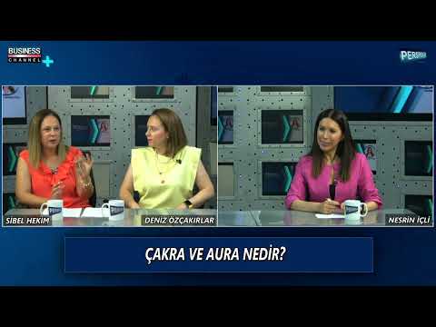 AURA ve  ÇAKRA KELİMELERİNİN GERÇEK ANLAMLARI.. DENİZ ÖZÇAKIRLAR ve SİBEL HEKİM