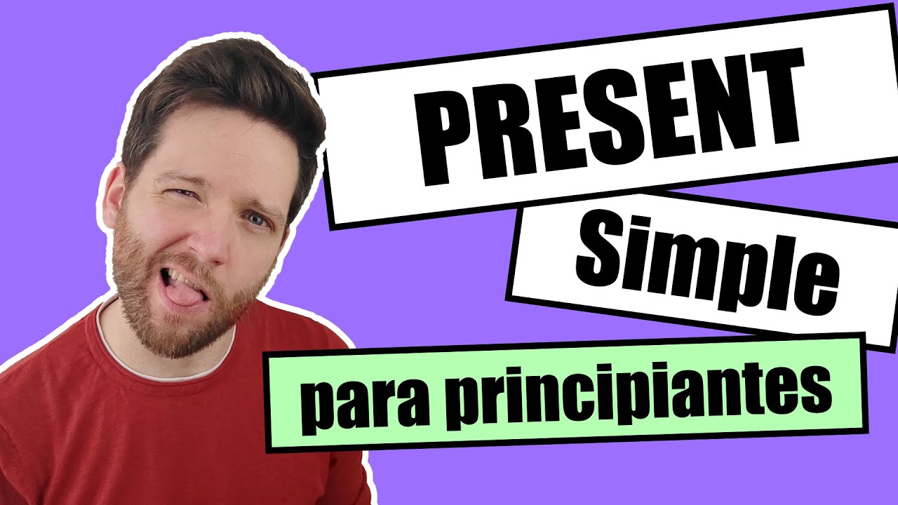 SIMPLE PRESENT TENSE | Presente simple en inglés Usos y ejemplos - YouTube