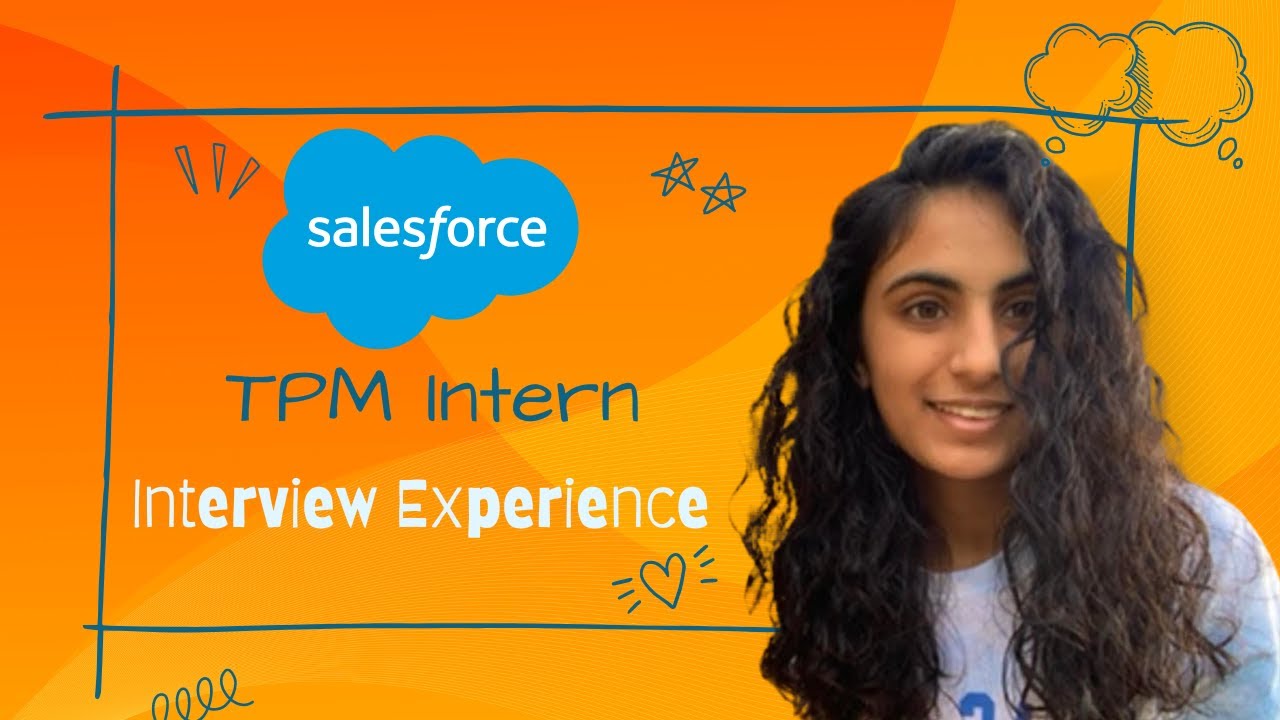 Salesforce TPM Intern Interview Experience ...