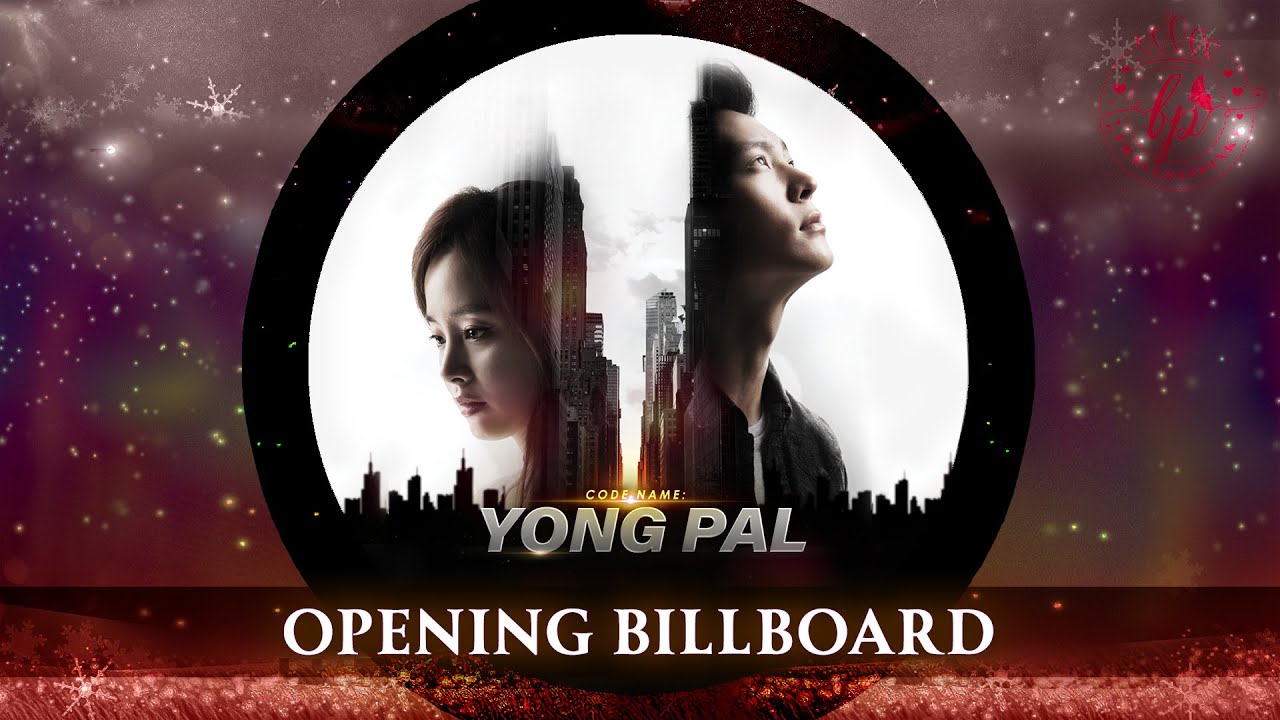 Code name: Yong Pal Opening Billboard (GMA) - YouTube