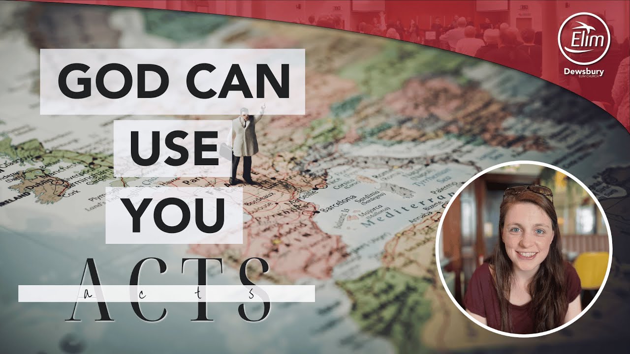 God Can Use You | Acts Part 4 - YouTube