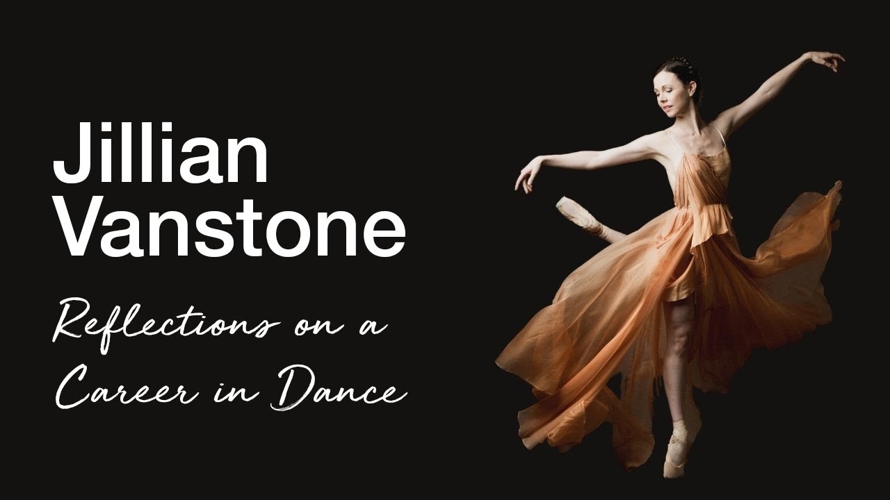 Jillian Vanstone: Reflections on a Career in Dance | The National ...