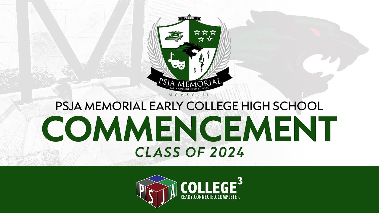 PSJA Memorial ECHS 2024 Commencement Ceremony - YouTube