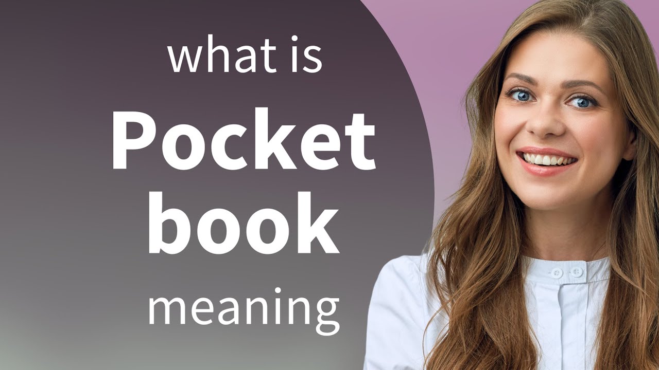 Pocket book — definition of POCKET BOOK - YouTube