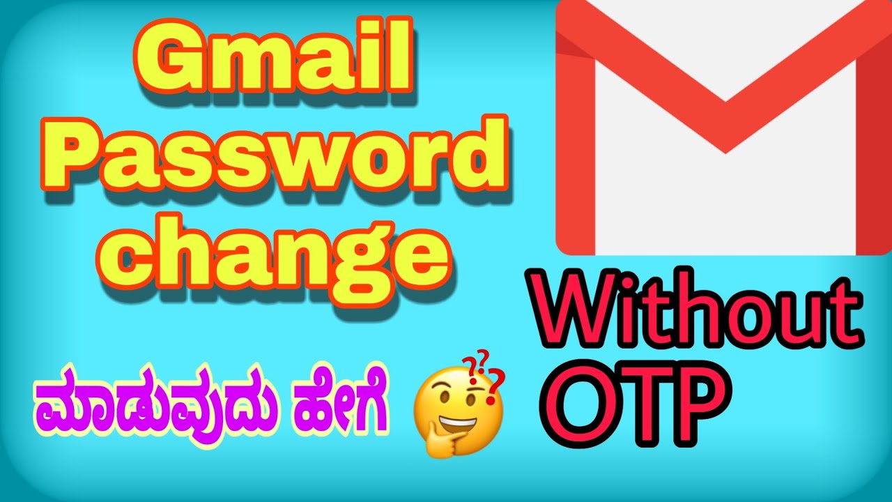How To Recover Change Gmail Password Kannada Without OTP New How To Recover Change Gmail Password Kannada Without OTP New