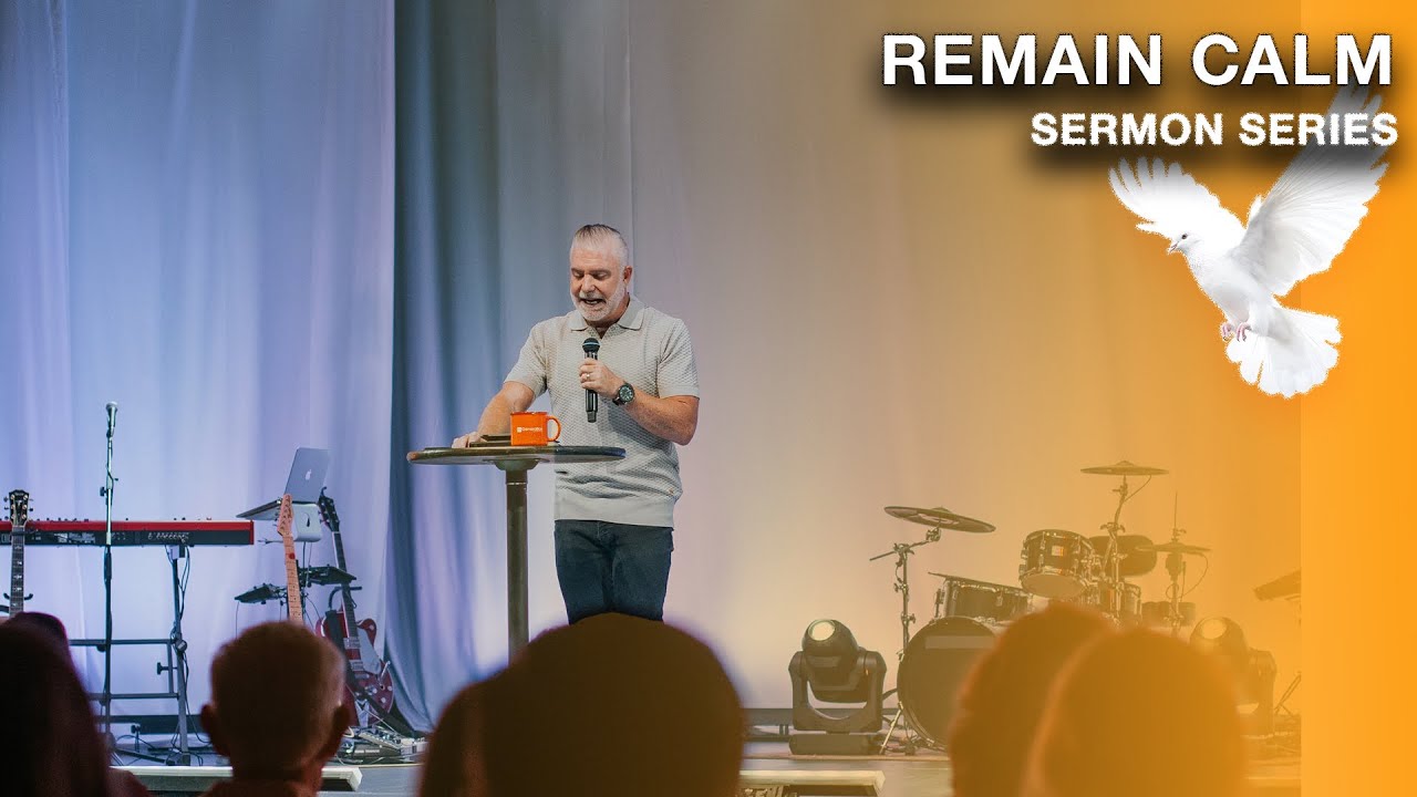 Remain Calm | Week 1 | Pastor Ben Pierce - YouTube
