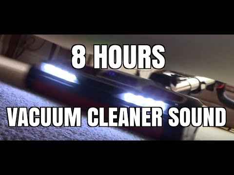8 HOURS, VACUUM CLEANER, VACUUM SOUND, VACUUM ASMR, VACUUMING, WHITE ...