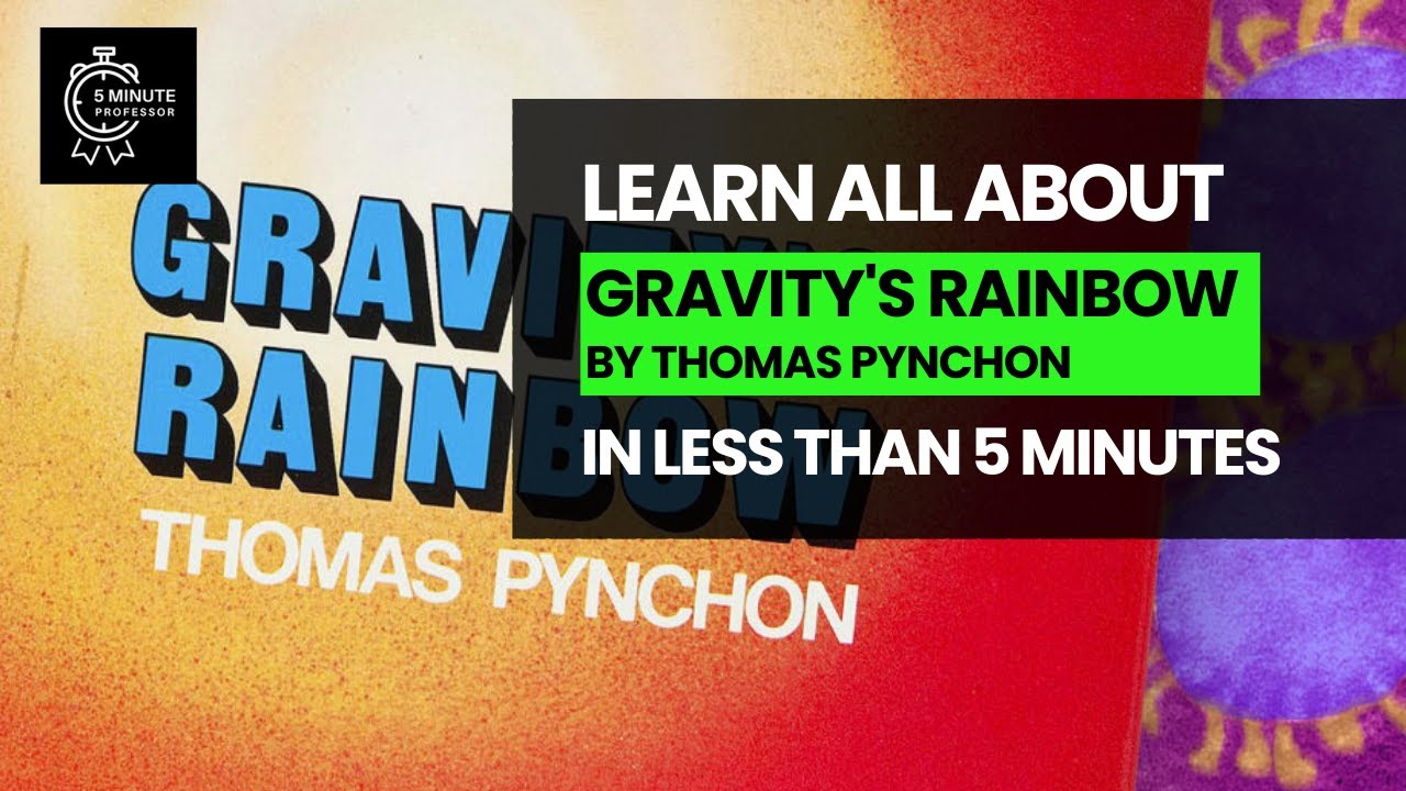 Learn all about "Gravity's Rainbow" By Thomas Pynchon in LESS THAN 5 ...