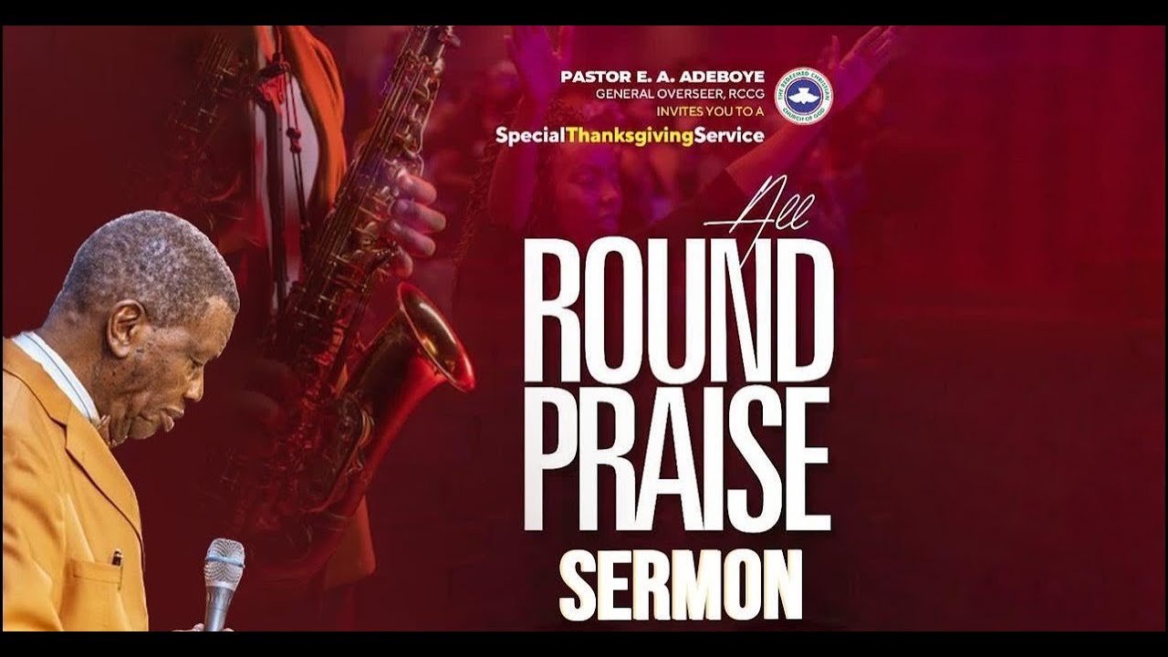 RCCG JANUARY 2025 ANNUAL THANKSGIVING SERVICE | THEME: ALL ROUND PRAISE ...