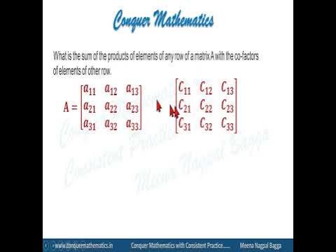 Sum of products of elements of a row with corresponding cofactors of ...