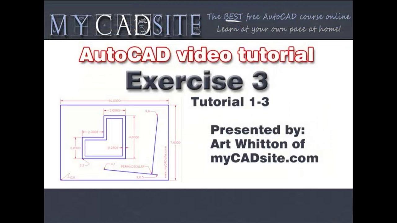 AutoCAD Tutorial Lesson 1-3 Exercise 3 (Complete Beginners Course ...