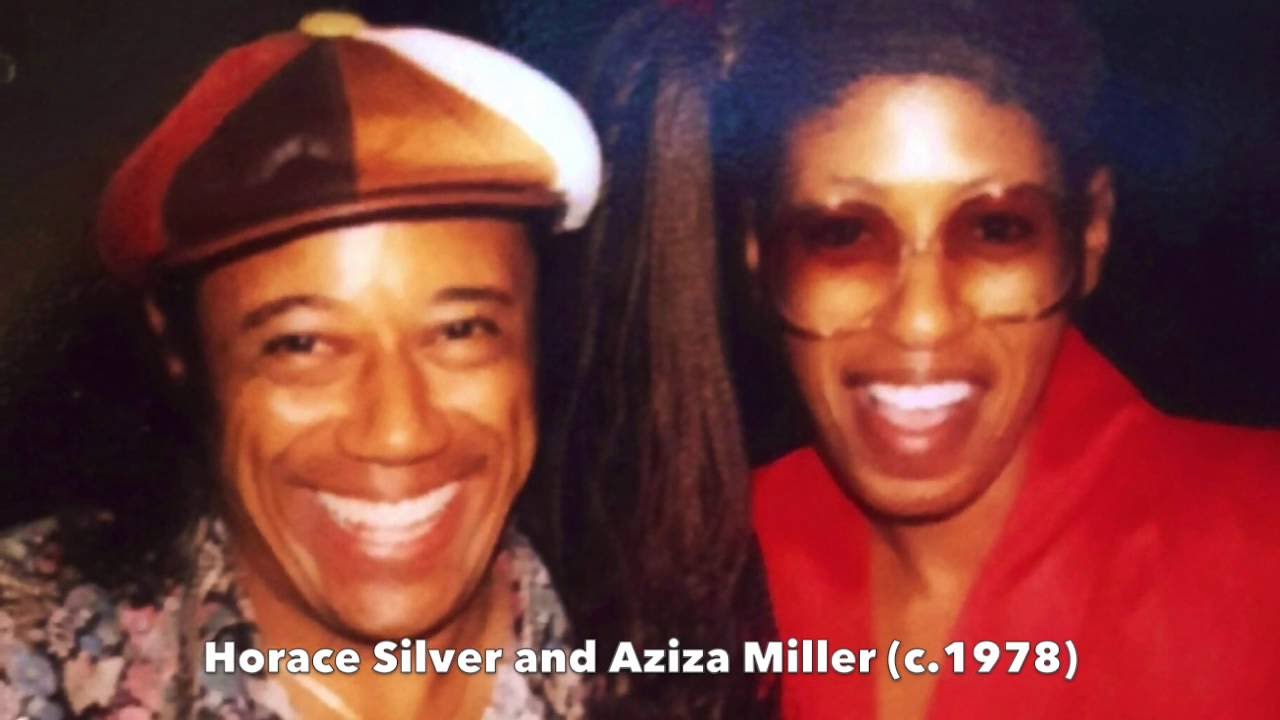 Aziza Miller/ Tribute to Horace Silver: *A Song For Silver* - YouTube