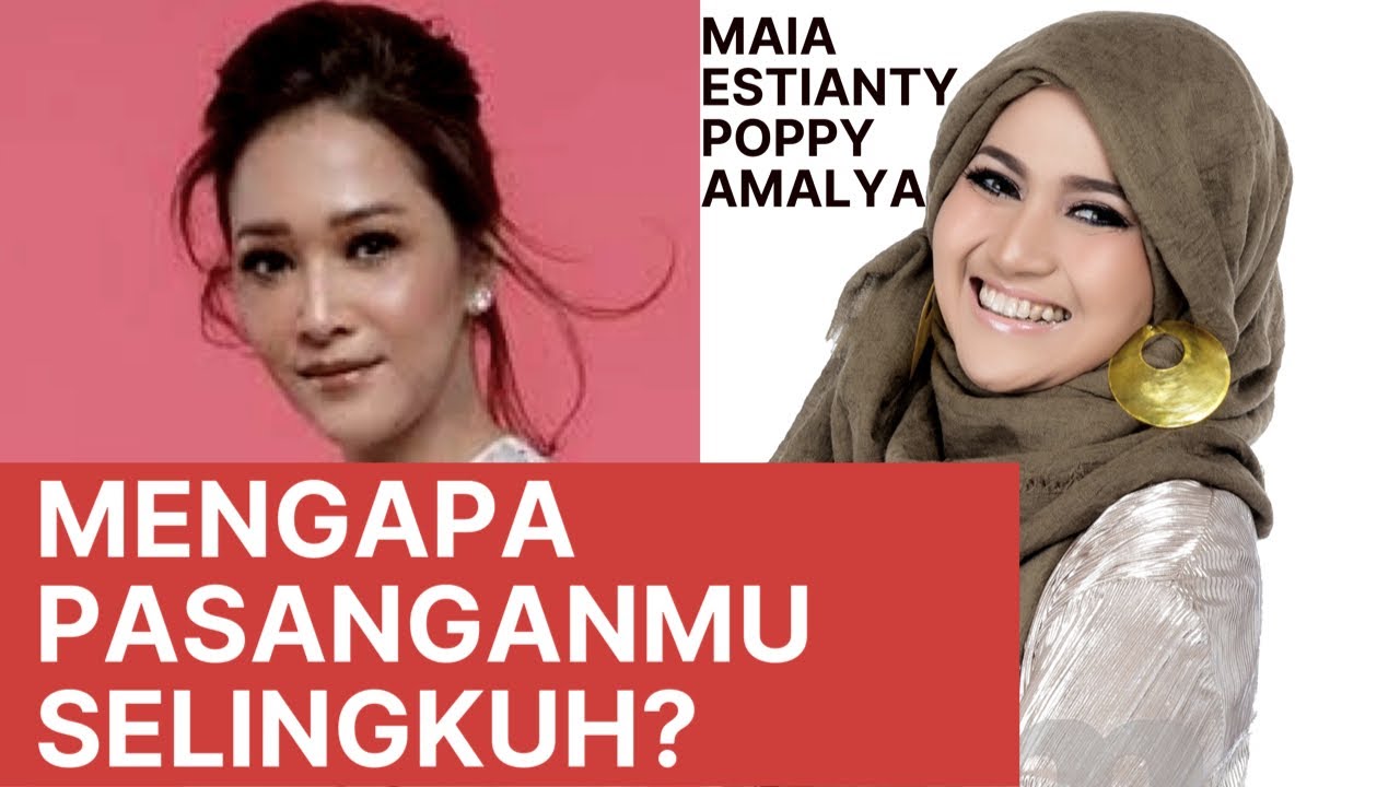 Video Motivasi, Mengapa Pasanganmu Selingkuh?? Bahas dengan Poppy ...