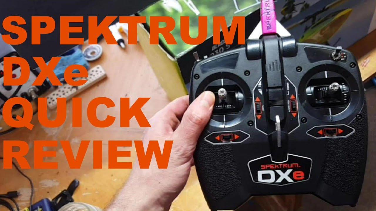 Spektrum DXe Quick Review - YouTube