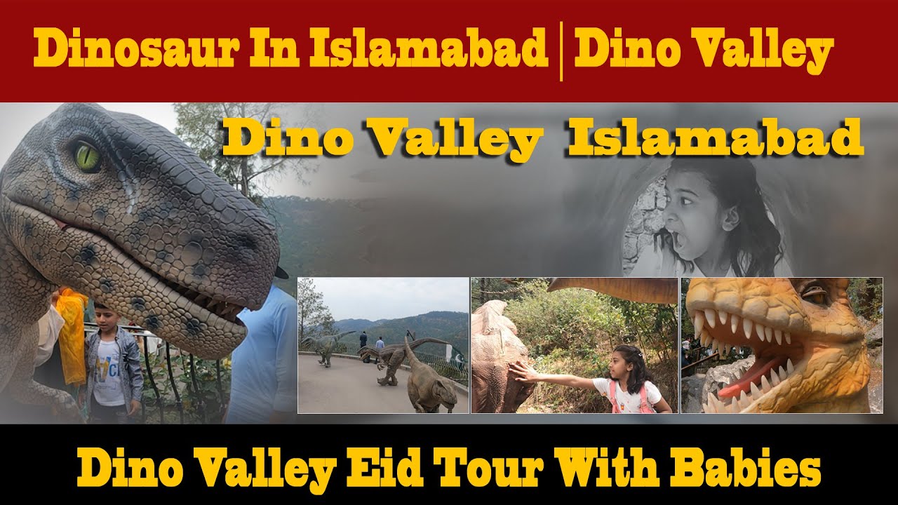 Dino Valley | Full Video Of Dino Valley, Islamabad, Pakistan | Hamid ...