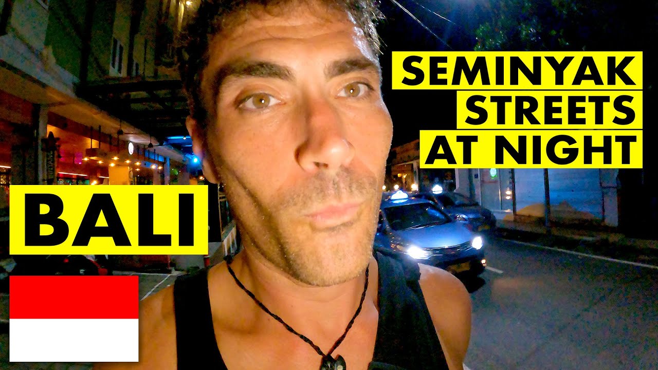 Bali - SEMINYAK STREETS AT NIGHT - Indonesia Travel 2023 Vlog #294 ...