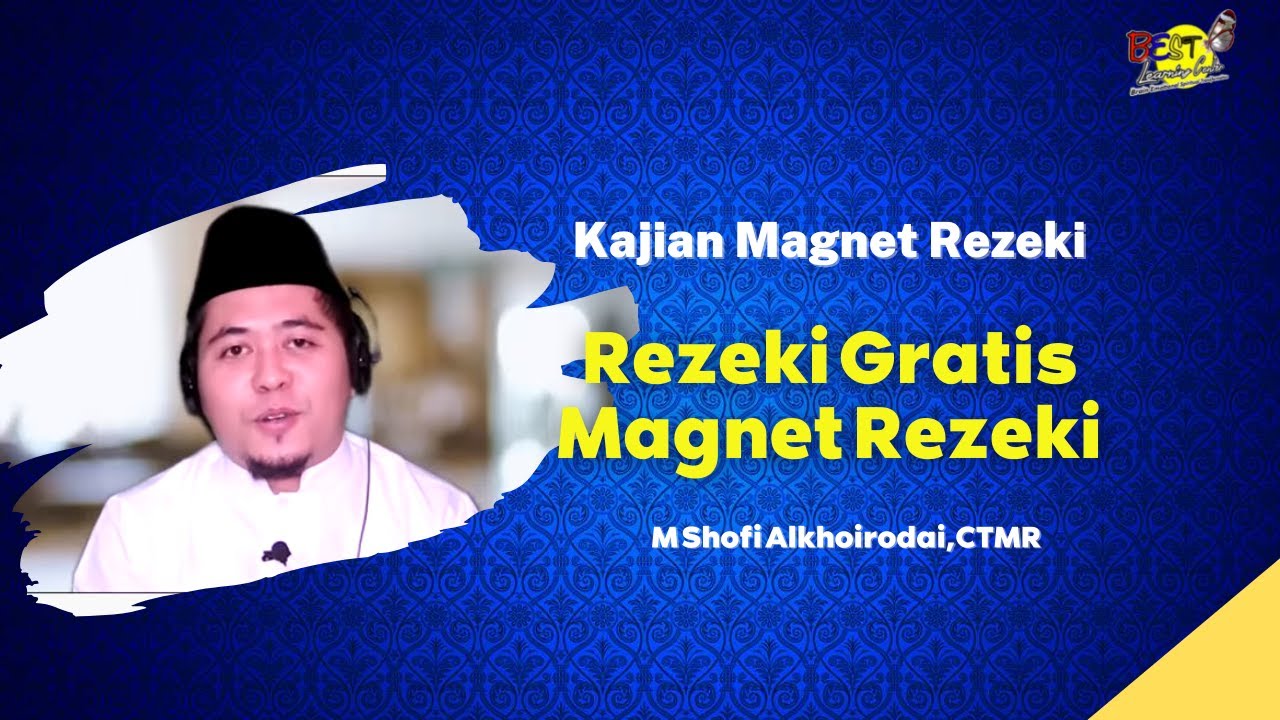 🔵 Kajian Magnet Rezeki - Jurus Rezeki Gratis Magnet Rezeki | M Shofi ...