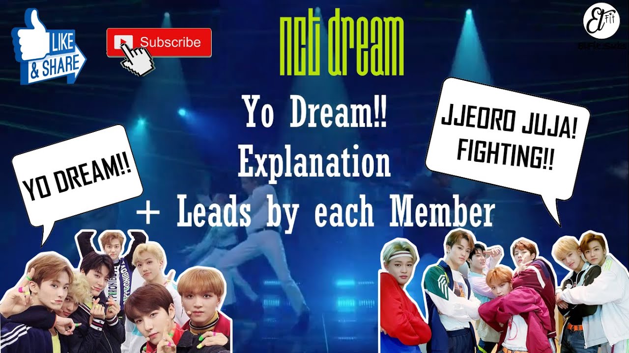 NCT DREAM : Yo Dream Explanation + Leads by each member 💚 - YouTube