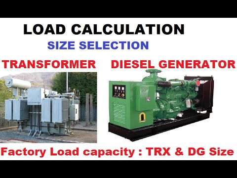 DG and Transformer Size Calculation for a factory or load. कितने KVA का ...