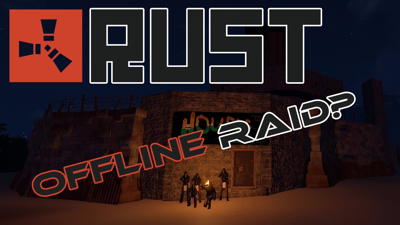 Rust | Offline Raid? - YouTube