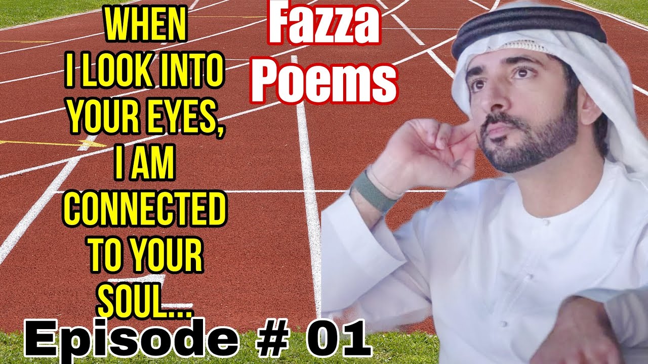 I am Connected To Your Soul | Episode #1 | Prince Fazza English Poetry ...
